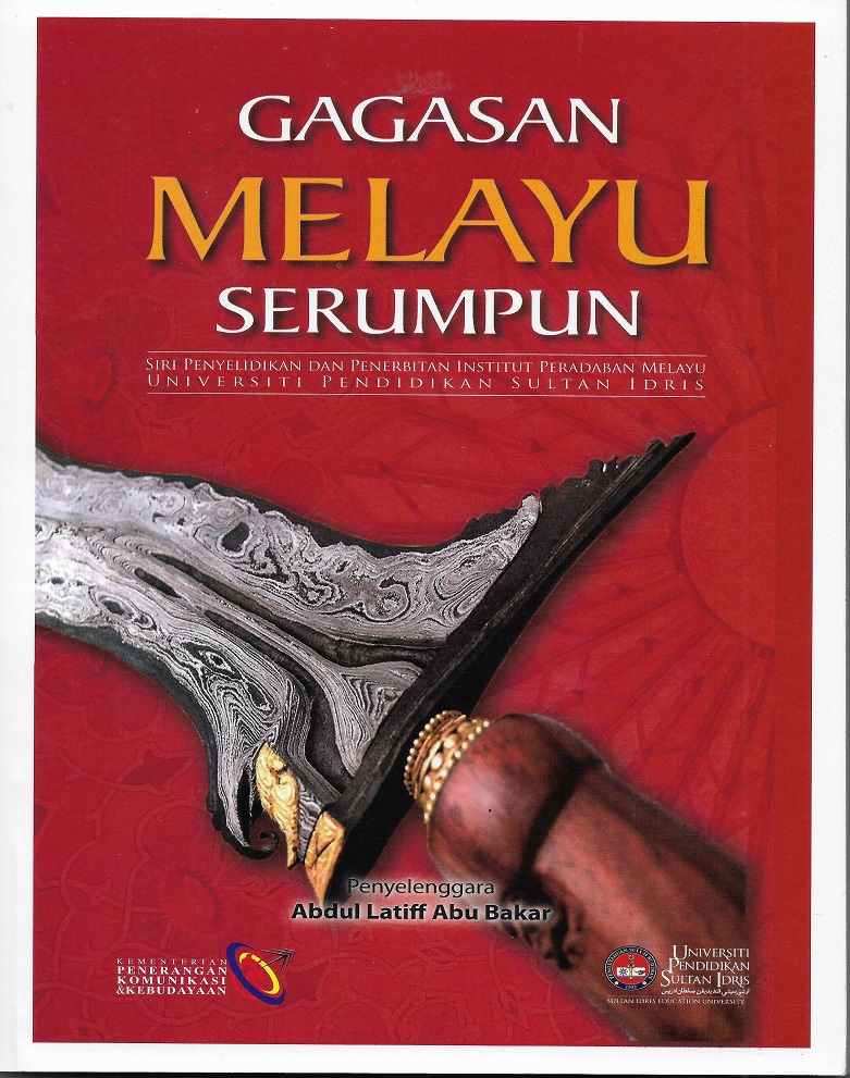 GAGASAN MELAYU SERUMPUN GAGASAN MELAYU SERUMPUN